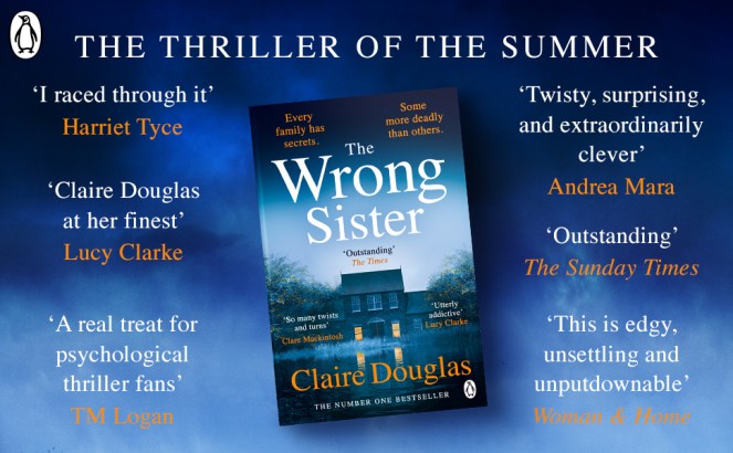 The Wrong Sister by Claire Douglas @Dougieclaire @MichaelJBooks @IndiesAbout #TheWrongSister # ...